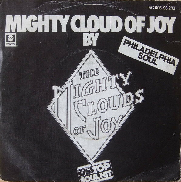・アーティスト Mighty Clouds Of Joy ・タイトル Mighty Cloud Of Joy ・レーベル・型番 ABC Records 5C00696293 ・フォーマット 7インチレコード ・コンディション(盤) 良い (...