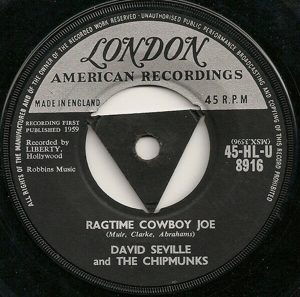 ・アーティスト David Seville & The Chipmunks ・タイトル Ragtime Cowboy Joe ・レーベル・型番 London Records 45HLU8916 ・フォーマット 7インチレコード ・コンディシ...
