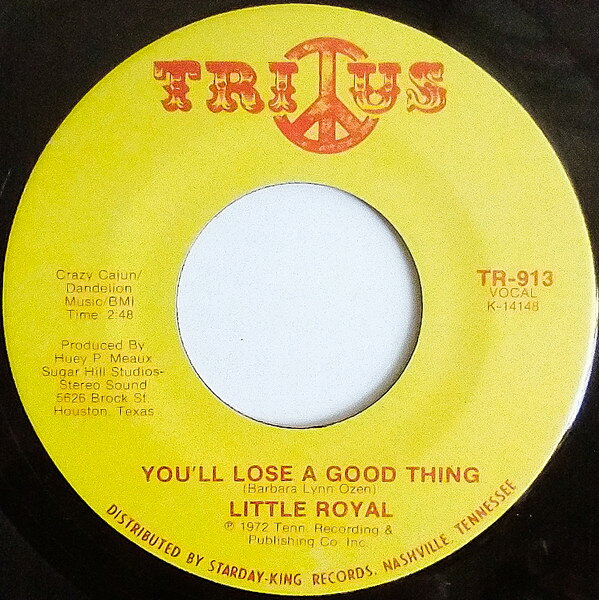 ・アーティスト Little Royal ・タイトル You'll Lose A Good Thing / I'll Come Crawling ・レーベル・型番 TRI-US TR913 ・フォーマット 7インチレコード ・コンディション...