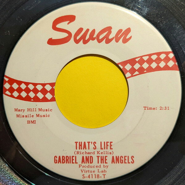 ・アーティスト Gabriel & The Angels ・タイトル That's Life / Don't Wanna Twist No-more ・レーベル・型番 Swan S4118 ・フォーマット 7インチレコード ・コンディション...