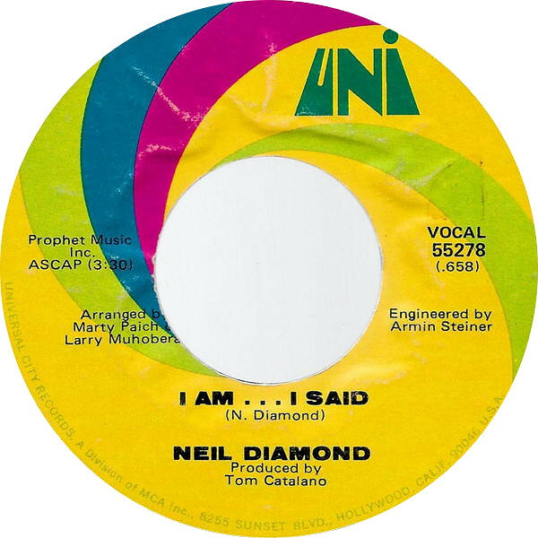 ・アーティスト Neil Diamond ・タイトル I Am... I Said / Done Too Soon ・レーベル・型番 UNI Records 55278 ・フォーマット 7インチレコード ・コンディション(盤) 可 (VG)...