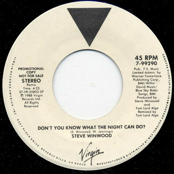 ・アーティスト Steve Winwood ・タイトル Don't You Know What The Night Can Do? ・レーベル・型番 Virgin 799290PROMO ・フォーマット 7インチレコード ・コンディション(...