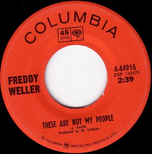 ・アーティスト Freddy Weller ・タイトル These Are Not My People ・レーベル・型番 Columbia 444916 ・フォーマット 7インチレコード ・コンディション(盤) 良い (VG+) ・コンディ...