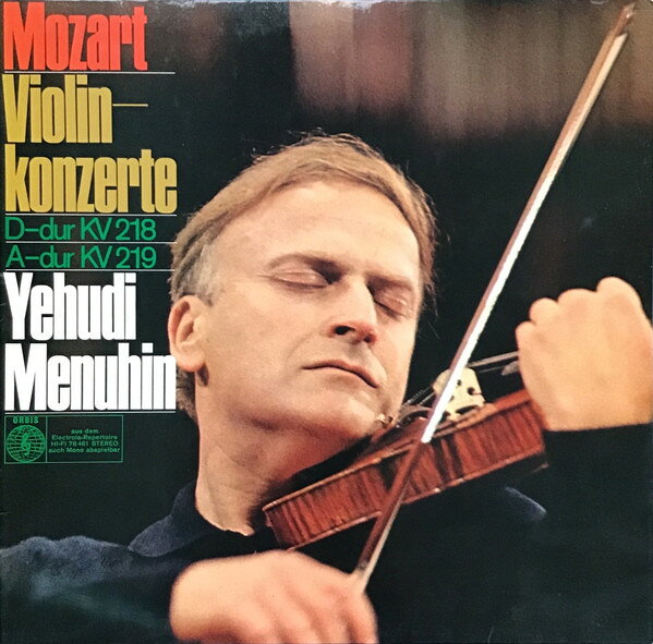 ・アーティスト Wolfgang Amadeus Mozart - Yehudi Menuhin ・タイトル Violinkonzerte (D-Dur KV 218 / A-Dur KV 219) ・レーベル・型番 Orbis 78461...