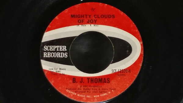 ・アーティスト B.J. Thomas ・タイトル Mighty Clouds Of Joy ・レーベル・型番 Scepter Records SCE12320 ・フォーマット 7インチレコード ・コンディション(盤) 良い (VG+) ・...