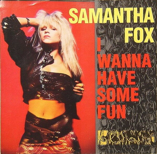 ・アーティスト Samantha Fox ・タイトル I Wanna Have Some Fun / Don't Cheat On Me ・レーベル・型番 Jive 11547J ・フォーマット 7インチレコード ・コンディション(盤) 非...