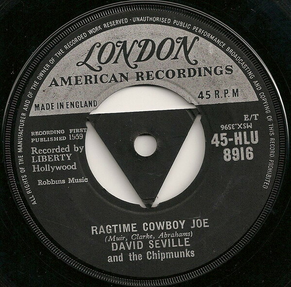 ・アーティスト David Seville & The Chipmunks ・タイトル Ragtime Cowboy Joe ・レーベル・型番 London American Recordings 45HLU8916 ・フォーマット 7イン...