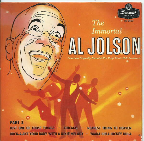 ・アーティスト Al Jolson ・タイトル The Immortal Al Jolson Part 2 ・レーベル・型番 Brunswick OE9407 ・フォーマット 7インチレコード ・コンディション(盤) 良い (VG+) ・コ...