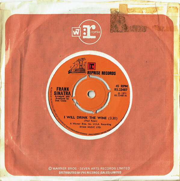 ・アーティスト Frank Sinatra ・タイトル I Will Drink The Wine ・レーベル・型番 Reprise Records RS23487 ・フォーマット 7インチレコード ・コンディション(盤) 良い (VG+)...