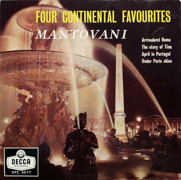 ・アーティスト Mantovani & His Orchestra ・タイトル Four Continental Favourites ・レーベル・型番 Decca DFE6577 ・フォーマット 7インチレコード ・コンディション(盤) ...
