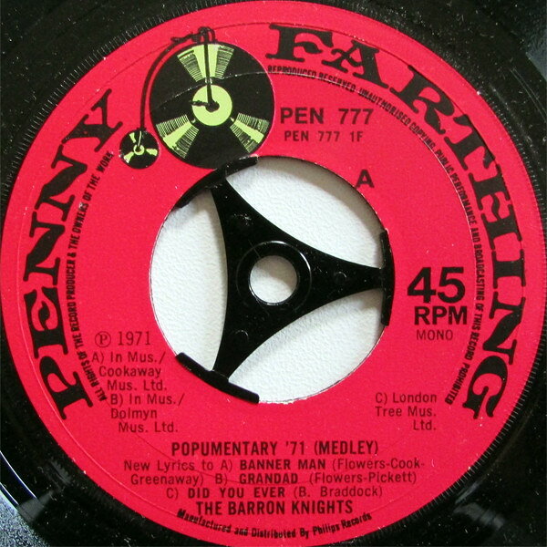 ・アーティスト Barron Knights ・タイトル Popumentary '71 ・レーベル・型番 Penny Farthing PEN777 ・フォーマット 7インチレコード ・コンディション(盤) 良い (VG+) ・コンディシ...