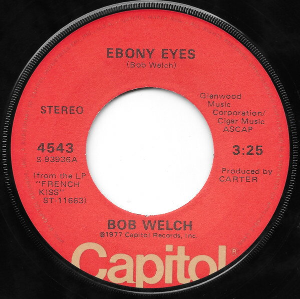 ・アーティスト Bob Welch ・タイトル Ebony Eyes ・レーベル・型番 Capitol Records 4543 ・フォーマット 7インチレコード ・コンディション(盤) 良い (VG+) ・コンディション(ジャケット) プ...