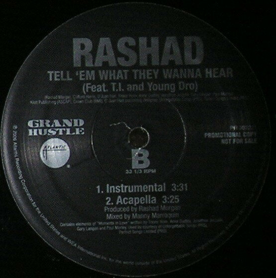 ・アーティスト Rashad ・タイトル Tell 'Em What They Wanna Hear ・レーベル・型番 Atlantic PR302221PROMO ・フォーマット 12インチレコード ・コンディション(盤) 良い (VG+...