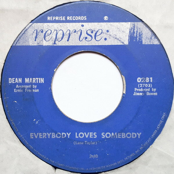 ・アーティスト Dean Martin ・タイトル Everybody Loves Somebody / A Little Voice ・レーベル・型番 Reprise Records 0281 ・フォーマット 7インチレコード ・コンディ...