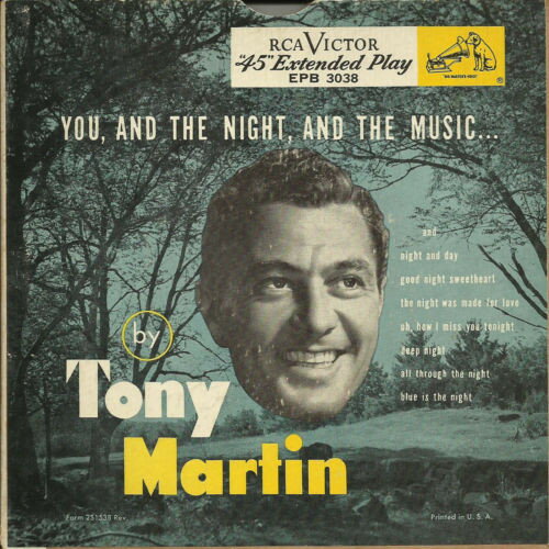 ・アーティスト Tony Martin ・タイトル You, And The Night, And The Music... ・レーベル・型番 RCA Victor EPB3038 ・フォーマット 7インチレコード ・コンディション(盤) ...