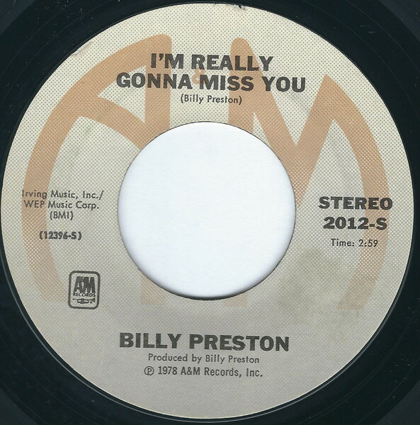 ・アーティスト Billy Preston ・タイトル I'm Really Gonna Miss You / Attitudes ・レーベル・型番 A&M Records 12397S ・フォーマット 7インチレコード ・コンディション(...