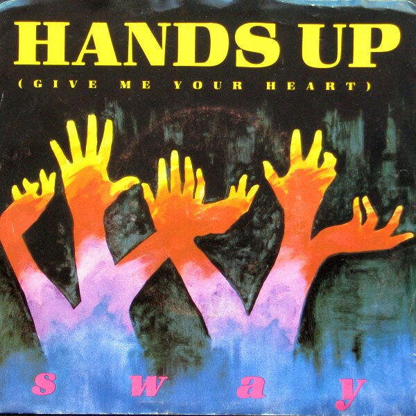 ・アーティスト Sway ・タイトル Hands Up (Give Me Your Heart) ・レーベル・型番 Virgin Records Canada, Virgin VS1418 ・フォーマット 7インチレコード ・コンディション...