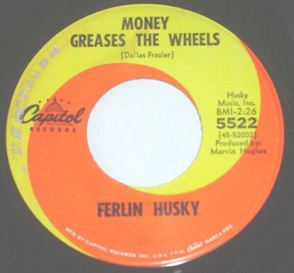 ・アーティスト Ferlin Husky ・タイトル Money Greases The Wheel / Lasting Love ・レーベル・型番 Capitol Records 5522 ・フォーマット 7インチレコード ・コンディショ...