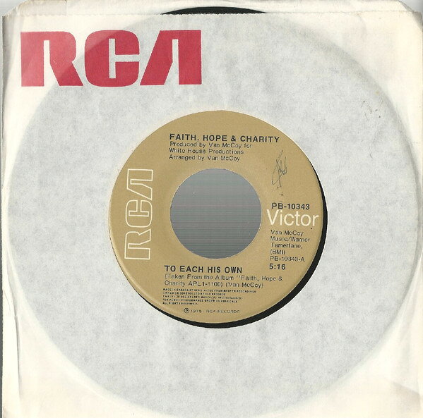 ・アーティスト Faith, Hope & Charity ・タイトル To Each His Own / Find A Way ・レーベル・型番 RCA Victor PB10343 ・フォーマット 7インチレコード ・コンディション(盤...