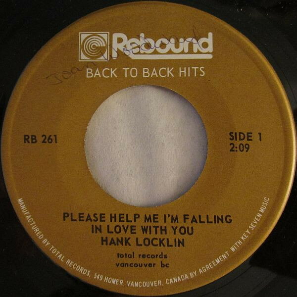 ・アーティスト Hank Locklin ・タイトル Please Help Me I'm Falling In Love With You ・レーベル・型番 Rebound (4) RB261 ・フォーマット 7インチレコード ・コンディ...