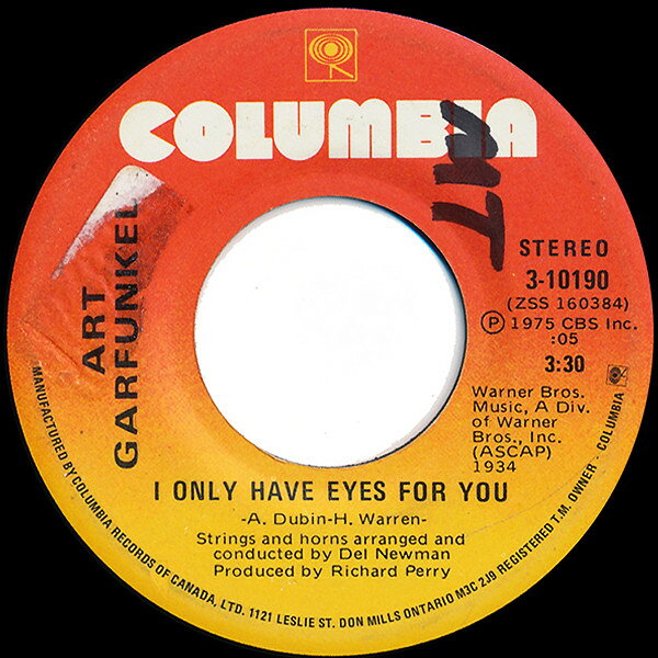 ・アーティスト Art Garfunkel ・タイトル I Only Have Eyes For You ・レーベル・型番 Columbia 310190 ・フォーマット 7インチレコード ・コンディション(盤) 可 (VG) ・コンディシ...