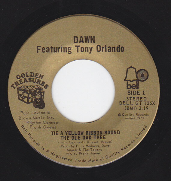 ・アーティスト Dawn Featuring Tony Orlando ・タイトル Tie A Yellow Ribbon Round The Ole Oak Tree ・レーベル・型番 Bell Records BELLGT125X ・フ...