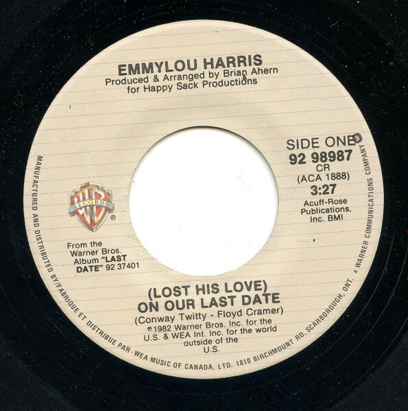 ・アーティスト Emmylou Harris ・タイトル (Lost His Love) On Our Last Date / Another Pot O' Tea ・レーベル・型番 Warner Bros. Records 9298987...