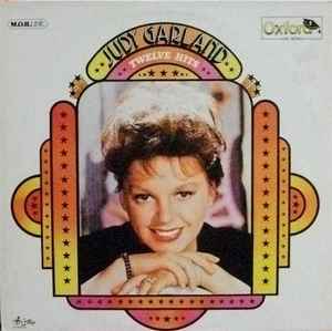 ・アーティスト Judy Garland ・タイトル Twelve Hits ・レーベル・型番 Oxford OX3030 ・フォーマット LPレコード ・コンディション(盤) 良い (VG+) ・コンディション(ジャケット) 良い (VG...