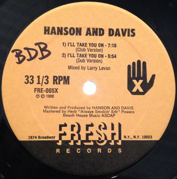 ・アーティスト Hanson & Davis ・タイトル I'll Take You On / Hungry For Your Love / Hold On To Yesterday ・レーベル・型番 Fresh Records FRE5Y...