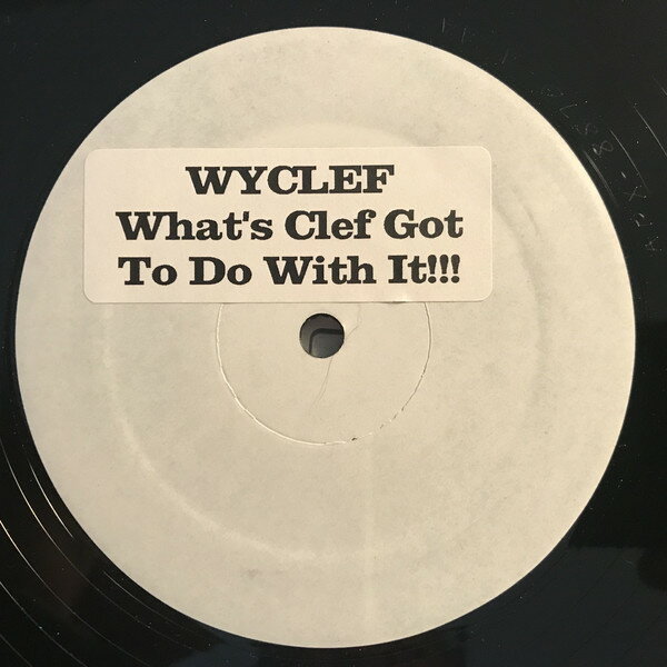 ・アーティスト Wyclef Jean ・タイトル What's Clef Got To Do With It? ・レーベル・型番 Not On Label APX8870 ・フォーマット 12インチレコード ・コンディション(盤) 良い ...
