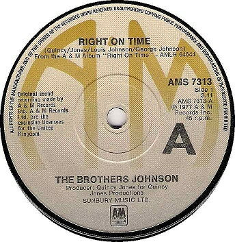 ・アーティスト Brothers Johnson ・タイトル Right On Time / Dancin' And Prancin' ・レーベル・型番 A&M Records AMS7313 ・フォーマット 7インチレコード ・コンディシ...
