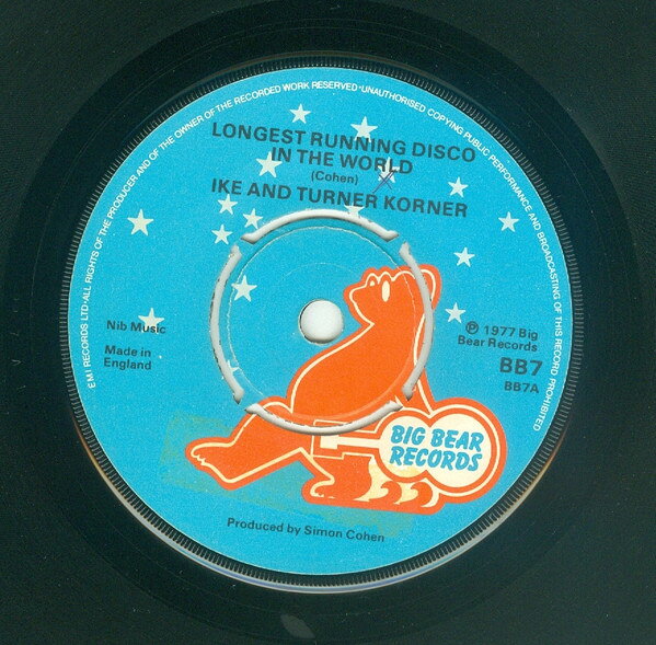 ・アーティスト Ike & Turner Korner ・タイトル Longest Running Disco In The World ・レーベル・型番 Big Bear Records BB7 ・フォーマット 7インチレコード ・コンデ...