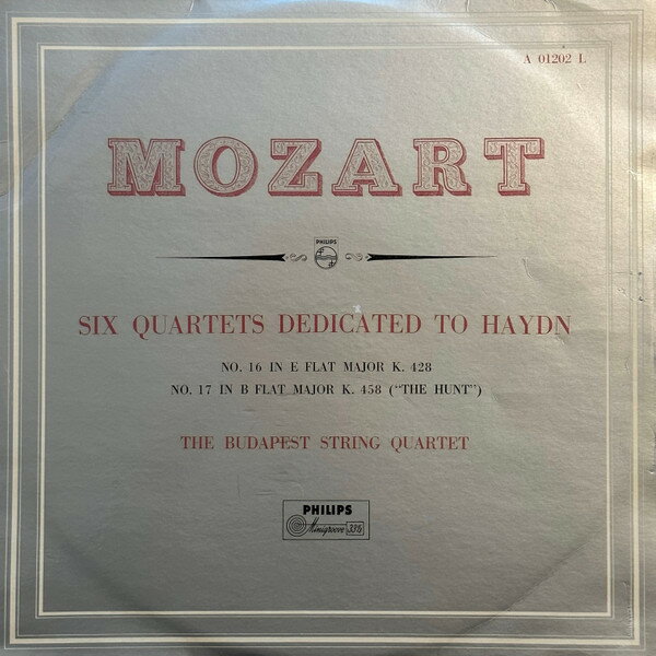 ・アーティスト Budapest String Quartet, W.A. Mozart ・タイトル Six Quartets Dedicated to Haydn ・レーベル・型番 Philips 01202 ・フォーマット LPレコード...