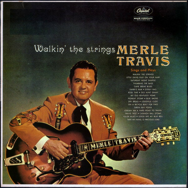 ・アーティスト Merle Travis ・タイトル Walkin' The Strings ・レーベル・型番 Capitol Records 1550801 ・フォーマット LPレコード ・コンディション(盤) 良い (VG+) ・コンデ...