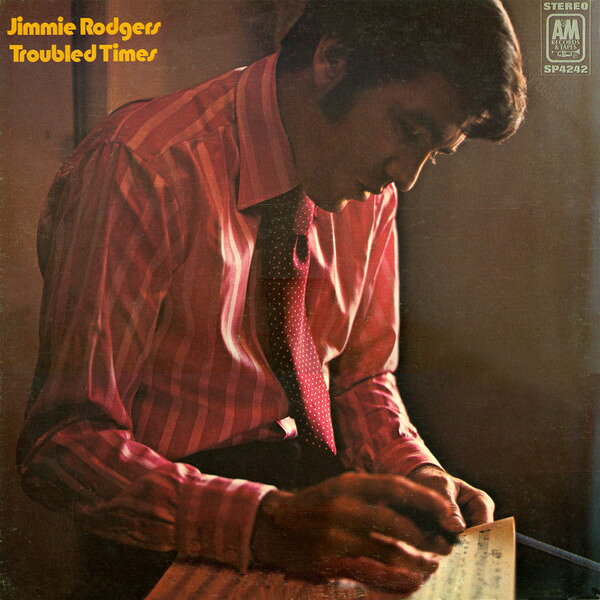 ・アーティスト Jimmie Rodgers ・タイトル Troubled Times ・レーベル・型番 A&M Records SP4242 ・フォーマット LPレコード ・コンディション(盤) 良い (VG+) ・コンディション(ジャケ...