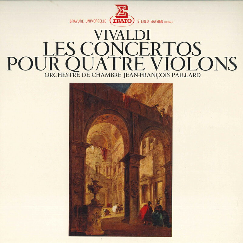 ・アーティスト ジャン＝フランソワ・パイヤール, パイヤール室内管弦楽団 ・タイトル ヴィヴァルディ：4台のヴァイオリンのための協奏曲集 ・レーベル・型番 ERATO ERA2080 ・フォーマット LPレコード ・コンディション(盤) 非...