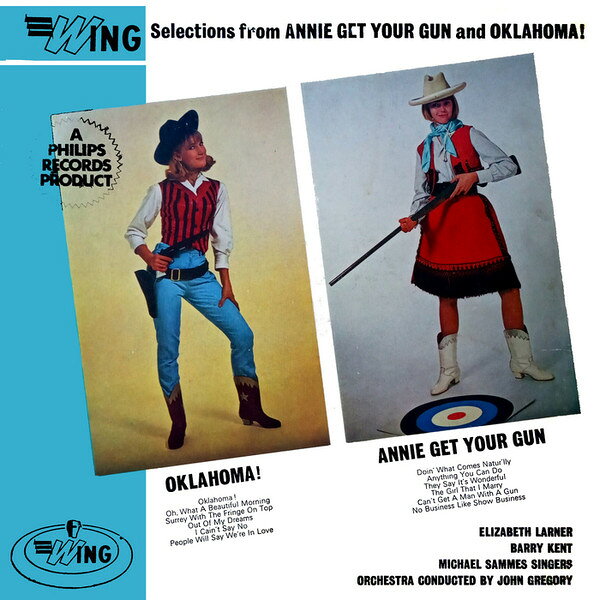 ・アーティスト Elizabeth Larner / Barry Kent / Mike Sammes Singers ・タイトル Selections From Annie Get Your Gun And Oklahoma ・レーベル・...