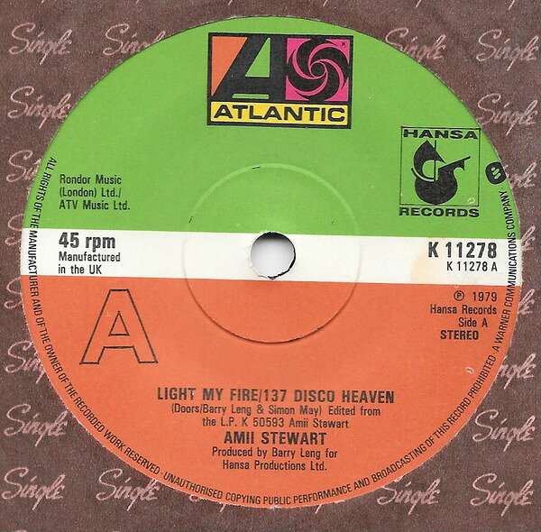 ・アーティスト Amii Stewart ・タイトル Light My Fire / 137 Disco Heaven ・レーベル・型番 Atlantic K11278 ・フォーマット 7インチレコード ・コンディション(盤) 良い (VG...