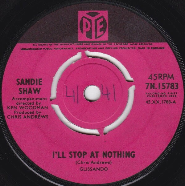 ・アーティスト Sandie Shaw ・タイトル I'll Stop At Nothing ・レーベル・型番 Pye Records 7N15783 ・フォーマット 7インチレコード ・コンディション(盤) 良い (VG+) ・コンディシ...
