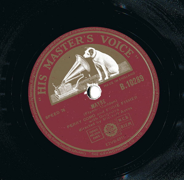 ・アーティスト Perry Como, Eddie Fisher ・タイトル Watermelon Weather / Maybe ・レーベル・型番 HIS MASTERS VOICE B10289 ・フォーマット 78回転SP盤レコード ...