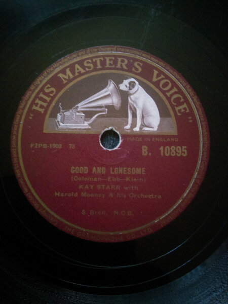 ・アーティスト Kay Starr, Harold Mooney & His Orchestra ・タイトル Good And Lonesome / Where,what Or When ・レーベル・型番 HIS MASTERS VOICE...