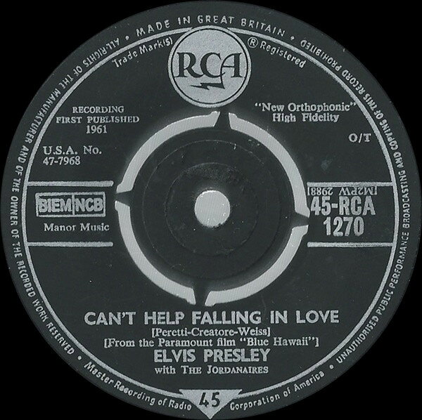 ・アーティスト Elvis Presley, The Jordanaires ・タイトル Can't Help Falling In Love ・レーベル・型番 RCA 45RCA1270 ・フォーマット 7インチレコード ・コンディション...