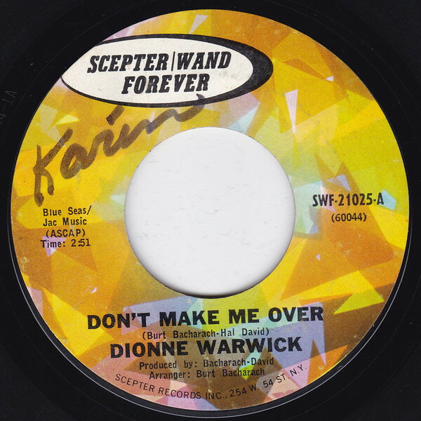 ・アーティスト Dionne Warwick ・タイトル Don't Make Me Over ・レーベル・型番 Scepter/Wand Forever SWF21025 ・フォーマット 7インチレコード ・コンディション(盤) 良い (...