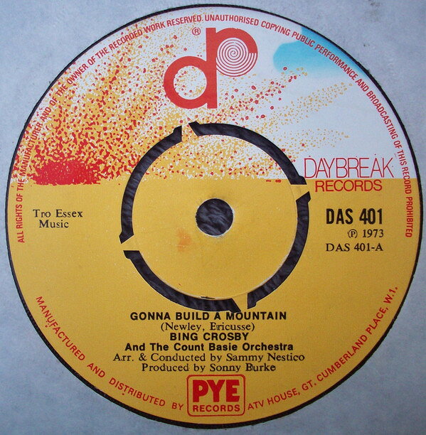 ・アーティスト Bing Crosby & The Count Basie Orchestra ・タイトル Gonna Build A Mountain ・レーベル・型番 Daybreak Records DAS401 ・フォーマット 7イ...