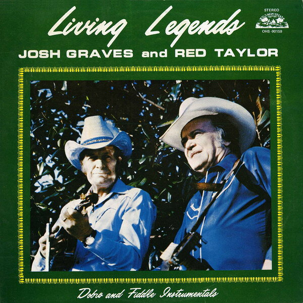 ・アーティスト Josh Graves,red Taylor ・タイトル Living Legends (Dobro And Fiddle Instrumentals) ・レーベル・型番 OLD HOMESTEAD OHS90159 ・フォ...