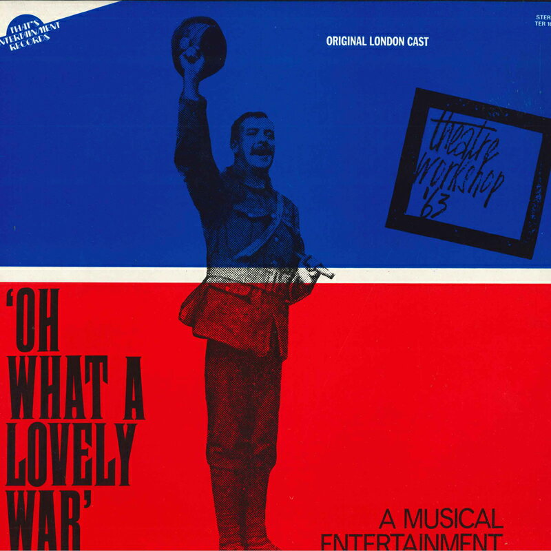 ・アーティスト Original London Cast ・タイトル Oh What A Lovely War ・レーベル・型番 THAT'S ENTERTAINMENT RECORDS TER1043 ・フォーマット LPレコード ・コン...