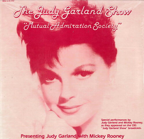 ・アーティスト Judy Garland ・タイトル The Judy Garland Show "Mutual Admiration Society" ・レーベル・型番 Minerva Records (5) MIN6JGFST ・フォー...