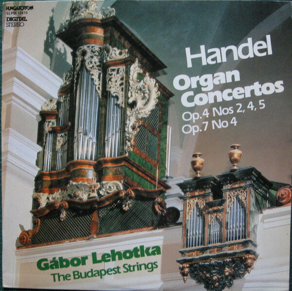 ・アーティスト Georg Friedrich H?ndel , Budapest Strings , G?bor Lehotka ・タイトル Organ Concertos Op. 4 Nos 2, 4, 5, Op. 7 No. 4 ・...