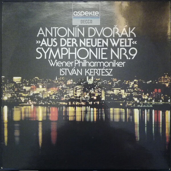 ・アーティスト Anton?n Dvo??k , Wiener Philharmoniker , Istv?n Kert?sz ・タイトル "Aus Der Neuen Welt" Symphonie Nr. 9 ・レーベル・型番 Decc...
