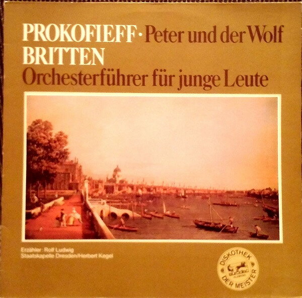 ・アーティスト Sergei Prokofiev / Benjamin Britten ・タイトル Peter Und Der Wolf / Orchesterf?hrer F?r Junge Leute ・レーベル・型番 Eurodisc...
